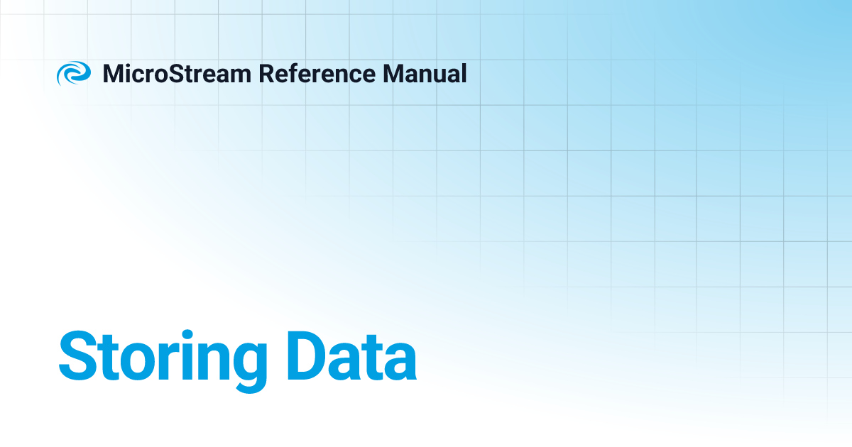 Storing Data | MicroStream Reference Manual